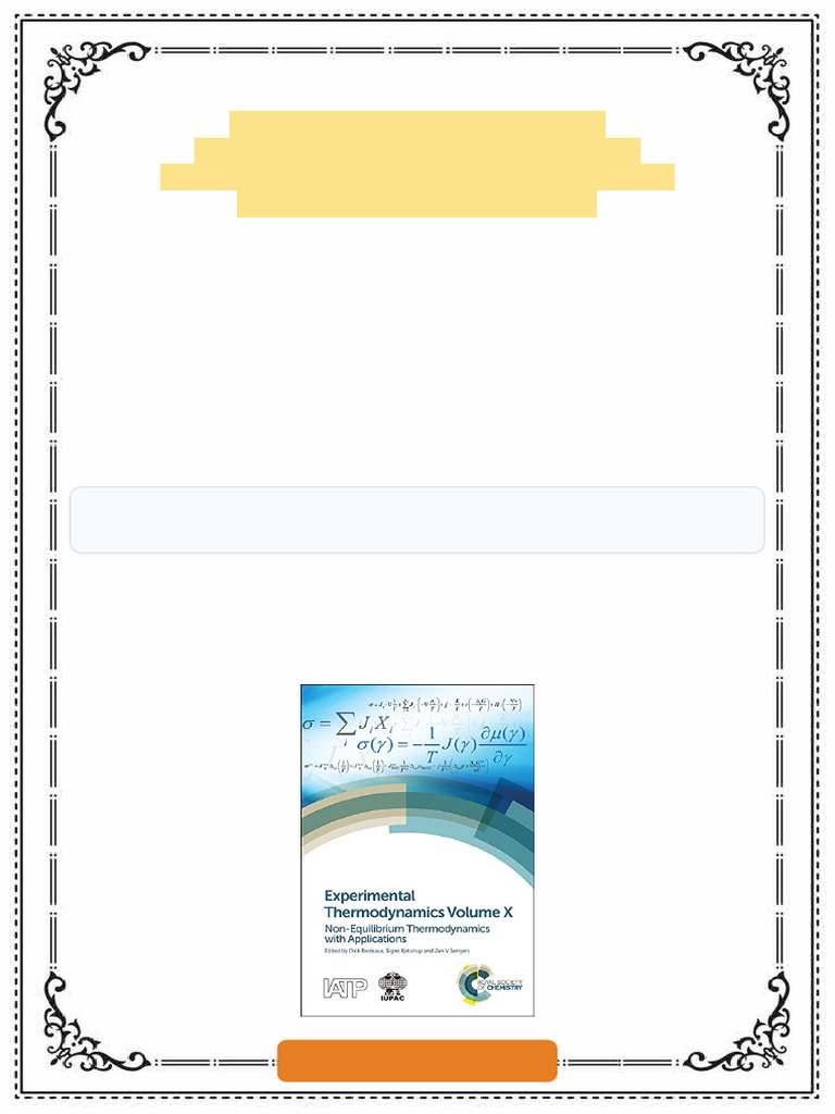 Experimental Thermodynamics Volume X Non equilibrium Thermodynamics ...
