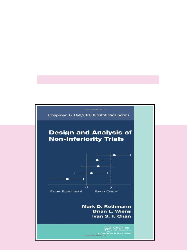Design and Analysis of Non Inferiority Trials Chapman Hall CRC ...