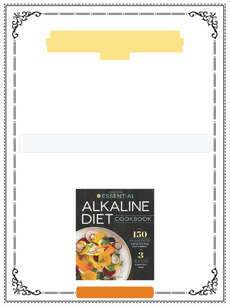 Essential Alkaline Diet Cookbook 150 Alkaline Recipes To Bring Your ...