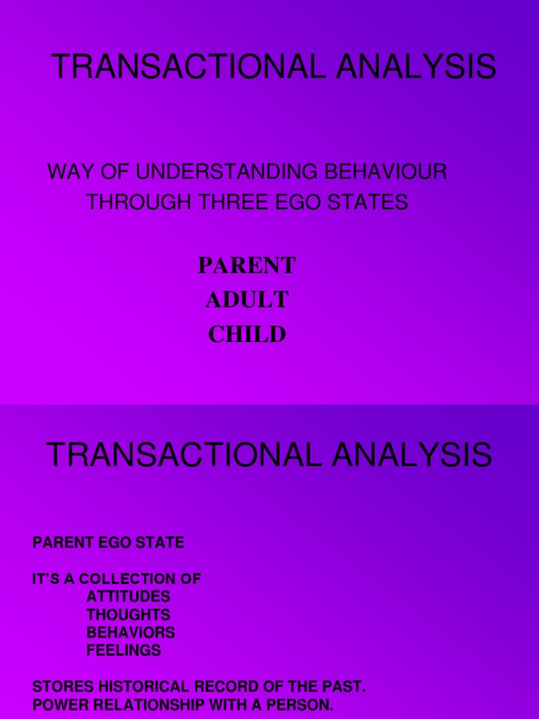 Transactional Analysis: Parent Adult Child | PDF | Attitude (Psychology ...