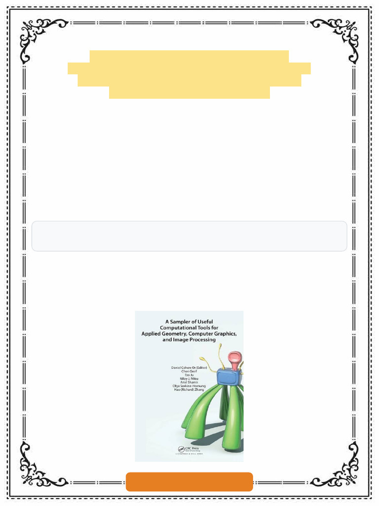 A Sampler of Useful Computational Tools for Applied Geometry Computer ...