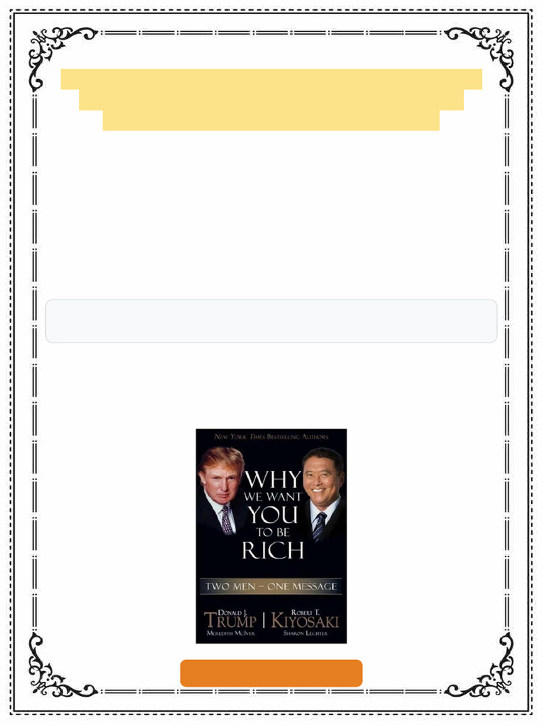 Why We Want You To Be Rich Two Men One Message 1St Edition Edition ...