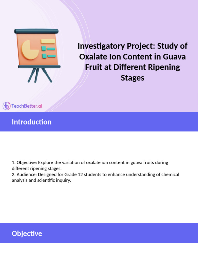 Activity Project Generator-Investigating Oxalate Ion Changes in Guava ...