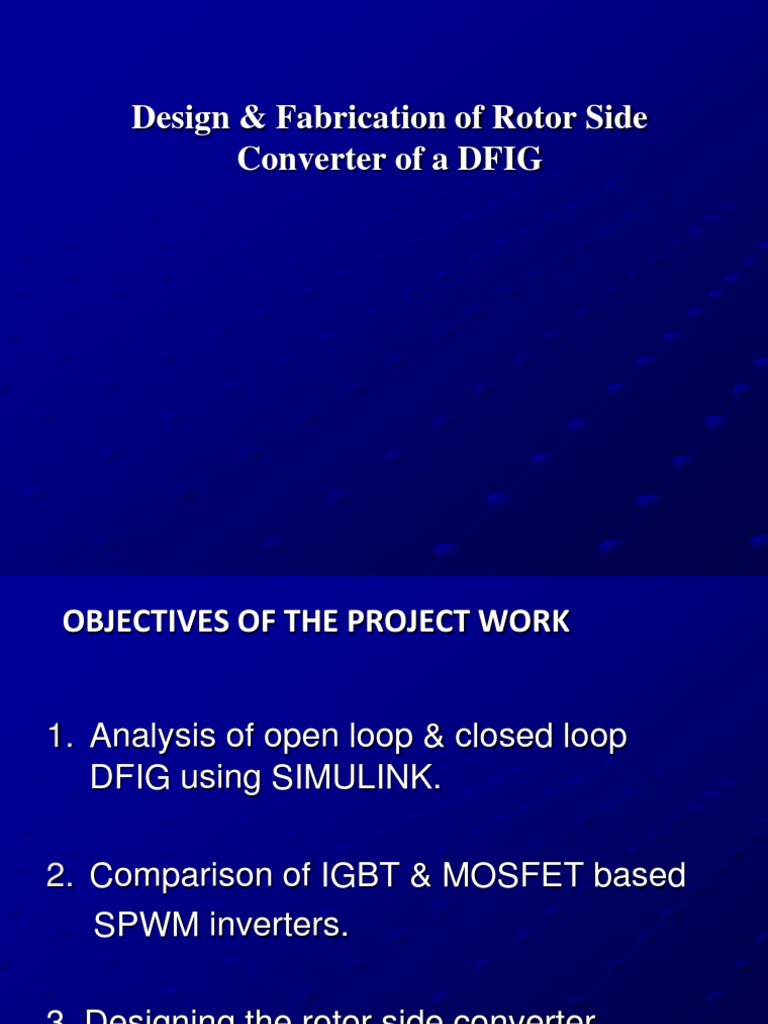 Design & Fabrication of Rotor Side Converter of A DFIG | PDF | Wind ...