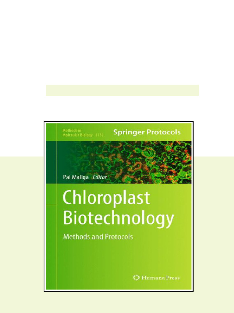 Chloroplast Biotechnology Methods and Protocols 1st Edition Pal Maliga ...