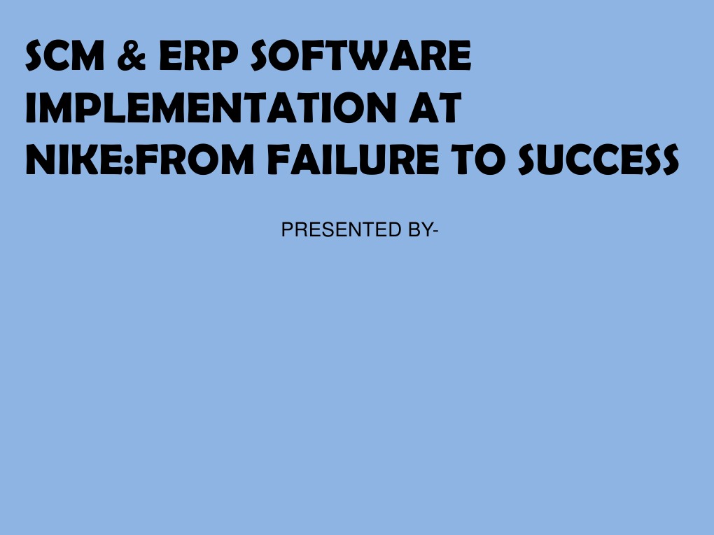 Nike's ERP Journey: From i2 Failure to SAP Success | PDF | Computers