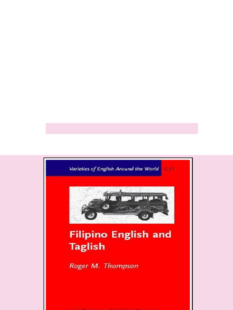 (Ebook) Filipino English and Taglish: Language Switching from Multiple ...