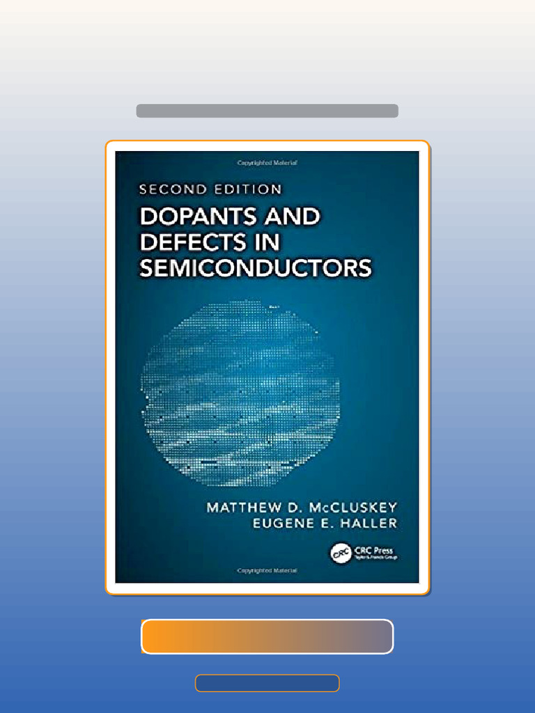 Dopants and Defects in Semiconductors Second Edition by Matthew D ...