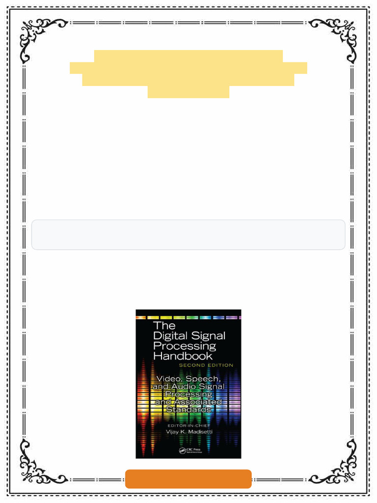 The Digital Signal Processing Handbook Video Speech and Audio Signal ...