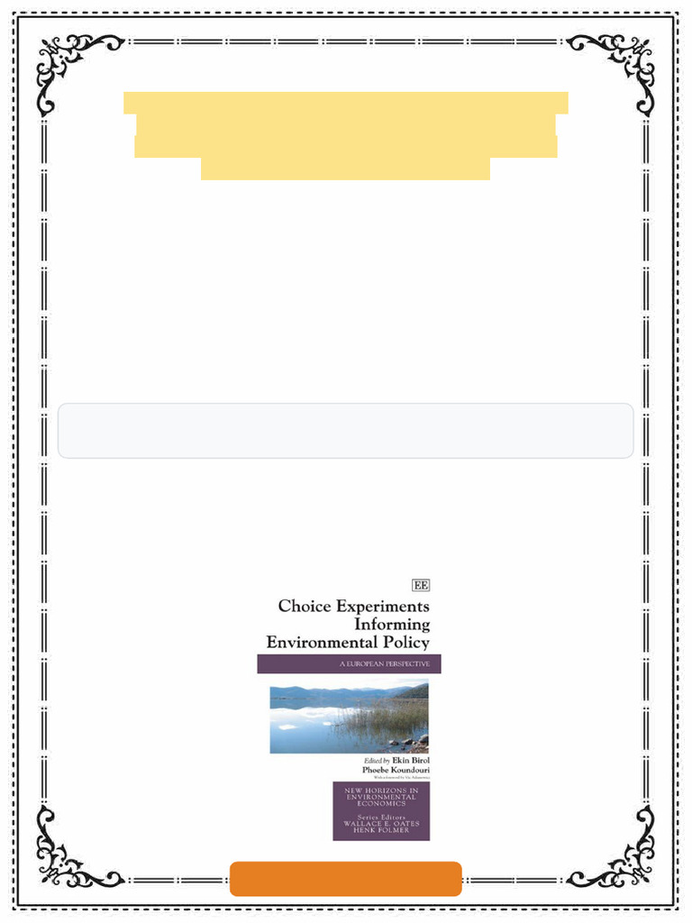Choice Experiments Informing Environmental Policy A European ...