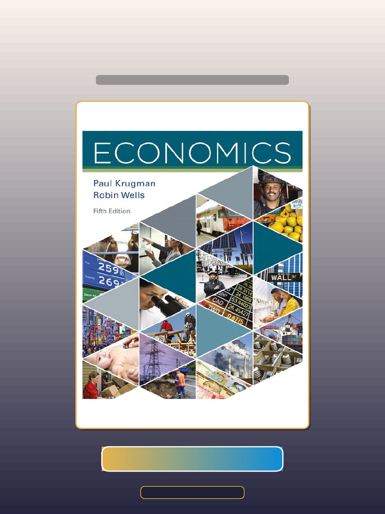 Test Bank of Economics 5E Krugman Ebook and TestBank Bundle | PDF ...