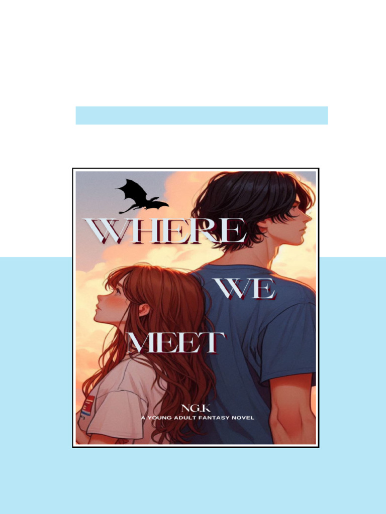 Where We Meet Ng. K Full Chapters Included | PDF