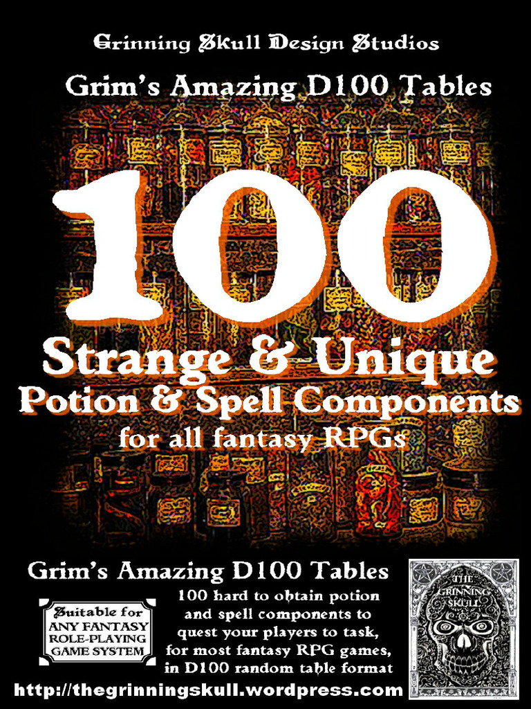 Grim's Amazing D100 Tables - 100 Strange & Unique Potion & Spell ...