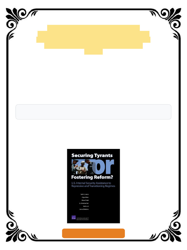 Securing Tyrants or Fostering Reform U S Internal Security Assistance ...