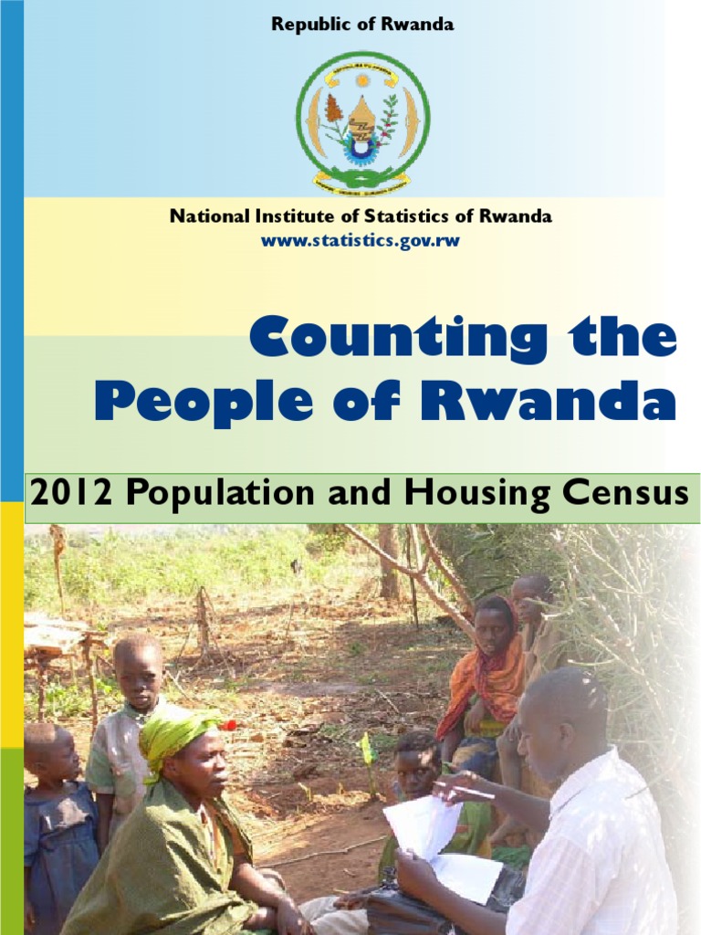 Counting The People of Rwanda: 2012 Population and Housing Census | PDF ...