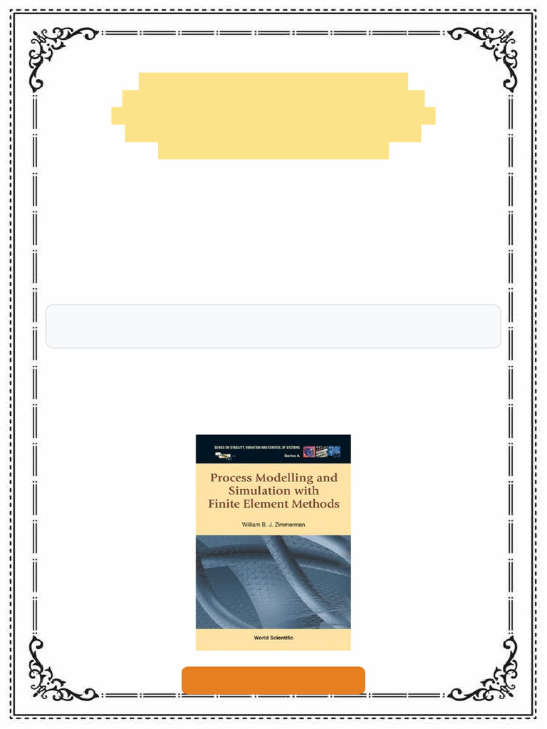 Process Modelling and Simulation With Finite Element Methods Series on ...