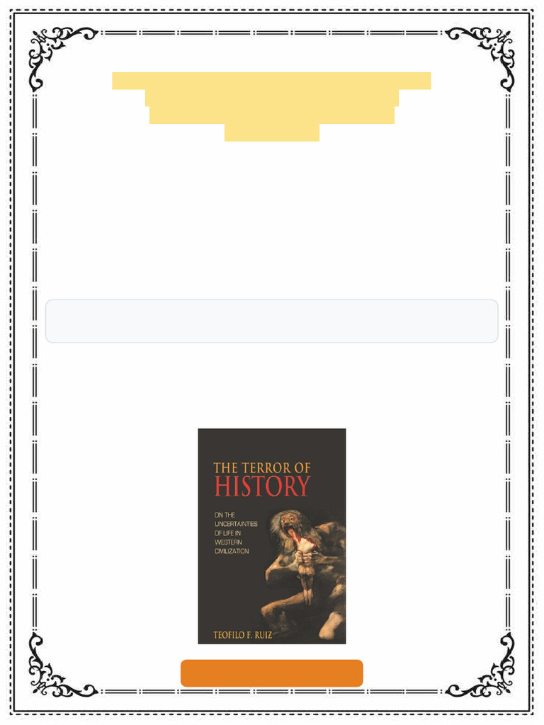 The Terror of History On the Uncertainties of Life in Western ...