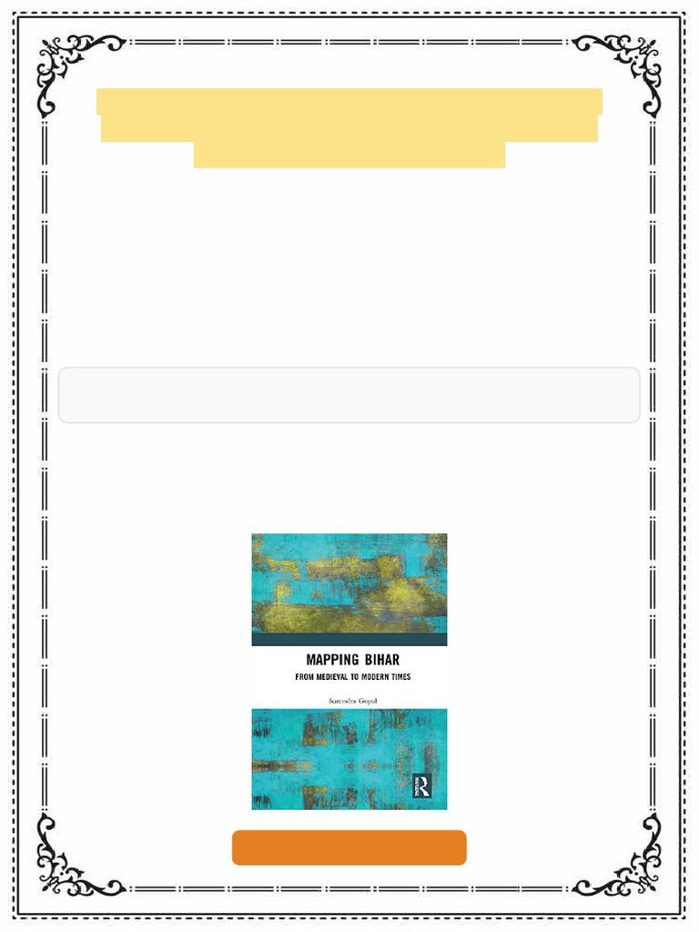 Mapping Bihar From Medieval to Modern Times 1st Edition Surendra Gopal ...