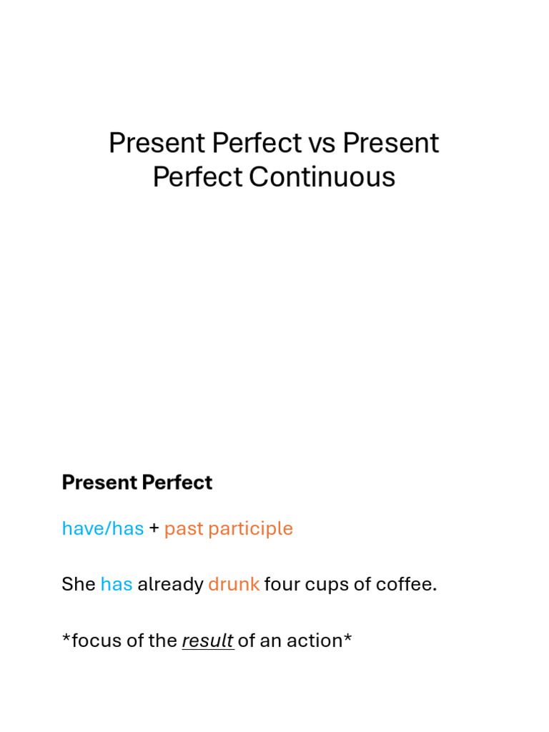Present Perfect vs Continuous Explained | PDF
