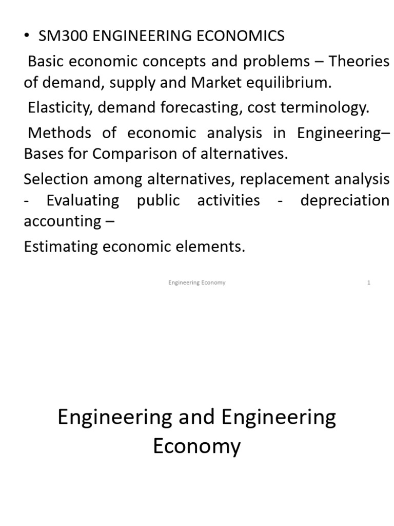 Class 1 - Engineering Economy | PDF | Economics | Engineering