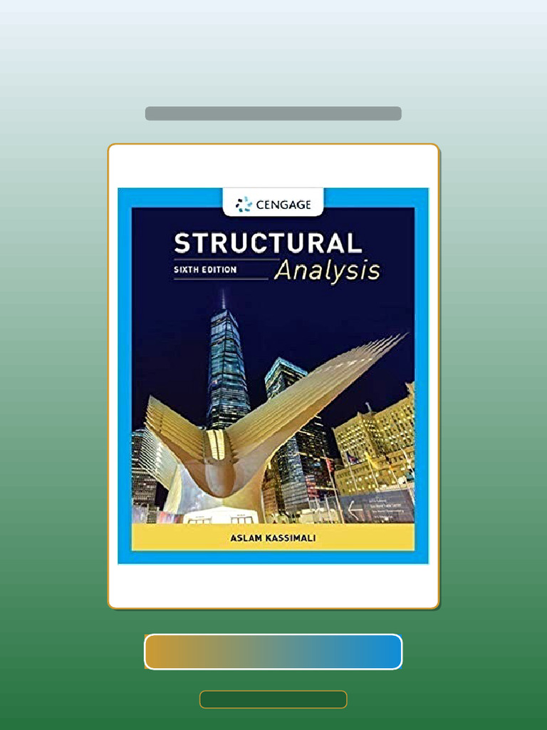 Test Bank of Structural Analysis 6th Edition by Aslam Kassimali Ebook ...