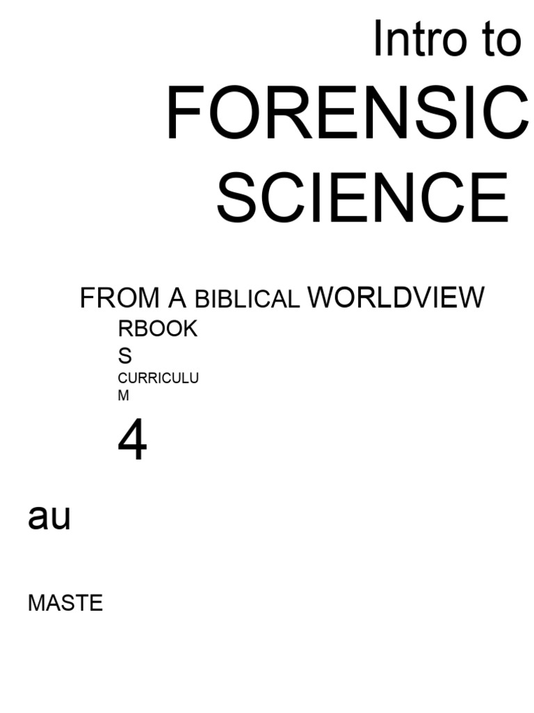 Forensic Science: A Biblical Perspective | PDF | Forensic Science