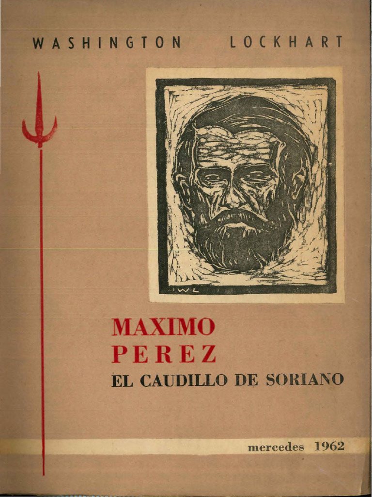 WL_maximo_perez._el_caudillo_de_soriano (2) | PDF
