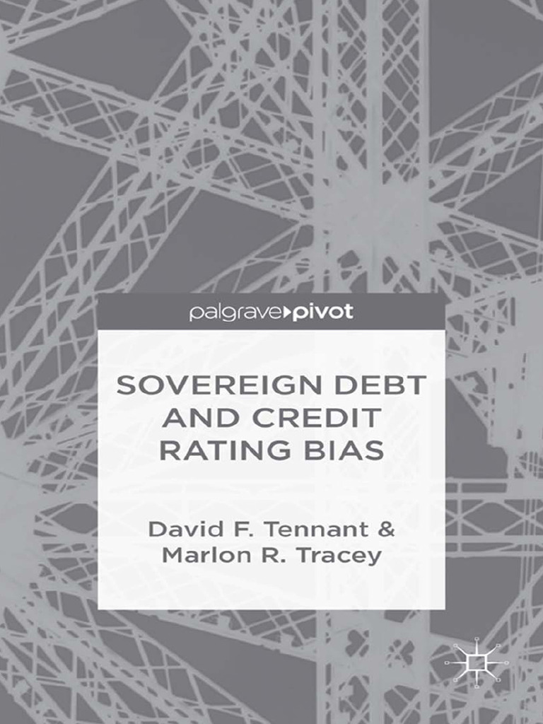 (Palgrave Pivot) Tennant, David F._ Tracey, Marlon R - Sovereign Debt and Credit Rating Bias ...