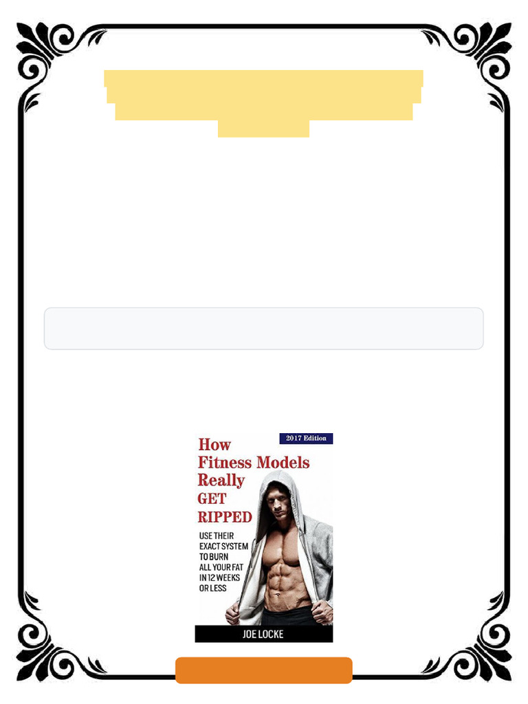 How Fitness Models Really Get Ripped Use their exact system to burn all ...