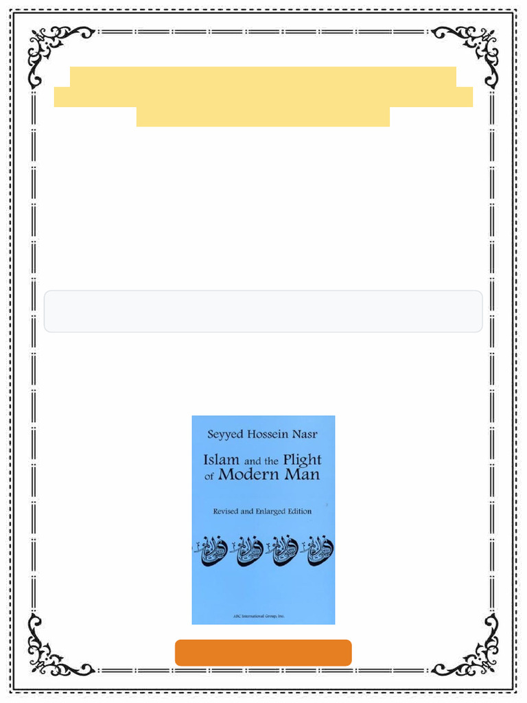 Islam and the Plight of Modern Man Revised and Enlarged Seyyed Hossein ...