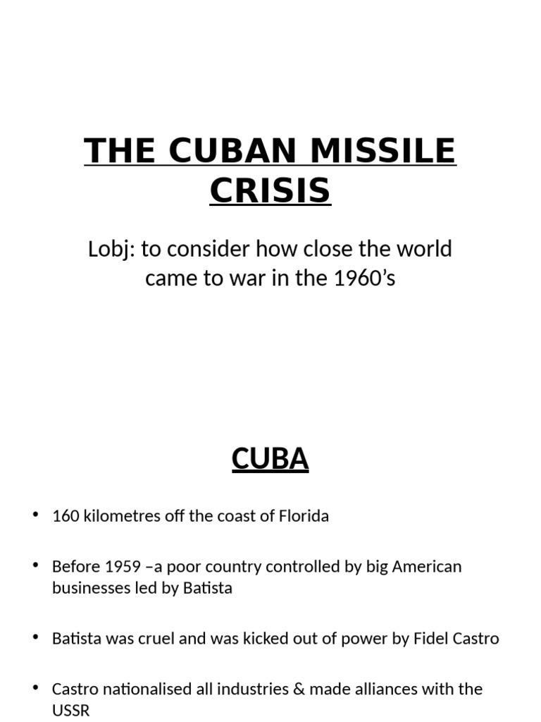 Unit 2 1955 - 1970 Cold War2 Lesson 3 The Cuban Missile Crisis | PDF ...