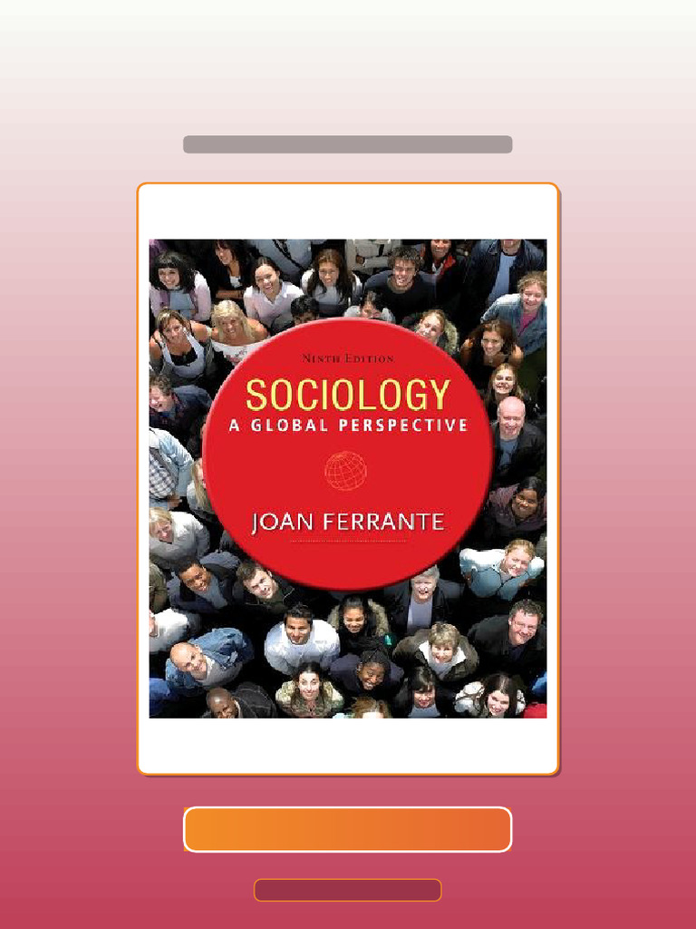 Test Bank For Sociology Global Perspective 9th Edition Ferrante HQ File ...