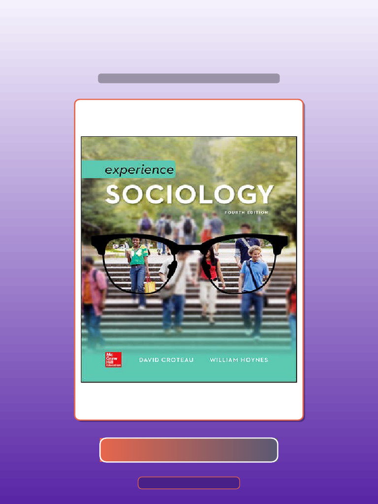 Test Bank For Experience Sociology 4th Edition Croteau HQ File Exam ...