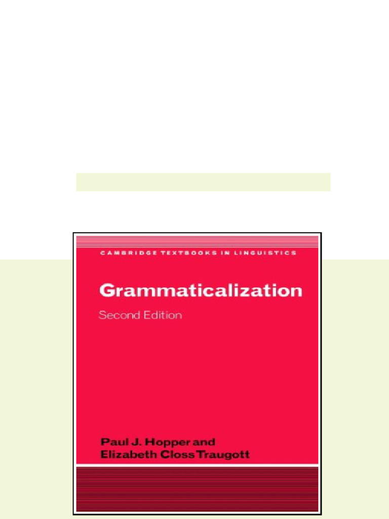 (Ebook) Grammaticalization (Cambridge Textbooks in Linguistics). by Paul J. Hopper, Elizabeth ...