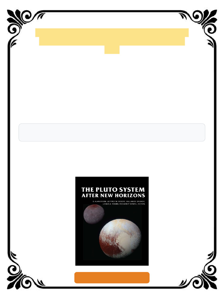 The Pluto System After New Horizons S. Alan Stern eBook clarity-boosted pdf | PDF | Pluto | Planets