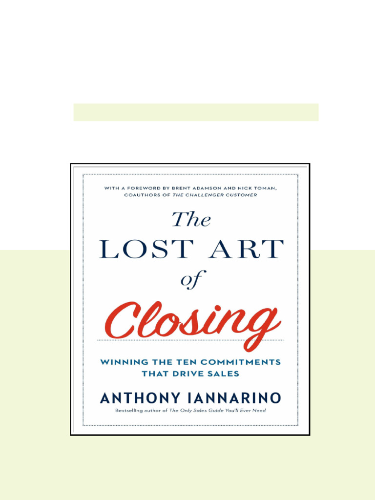 Lost Art of Closing The full | PDF