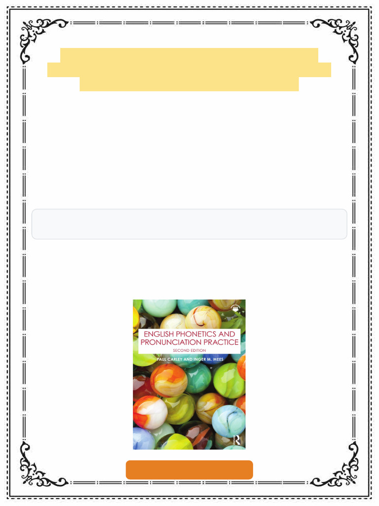 English Phonetics and Pronunciation Practice Second Edition Paul Carley ...