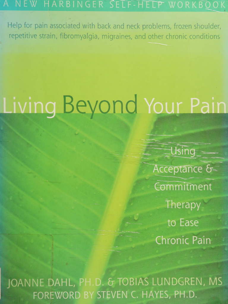Living Beyond Your Pain - JoAnne C Dahl Tobias Lundgren | PDF ...