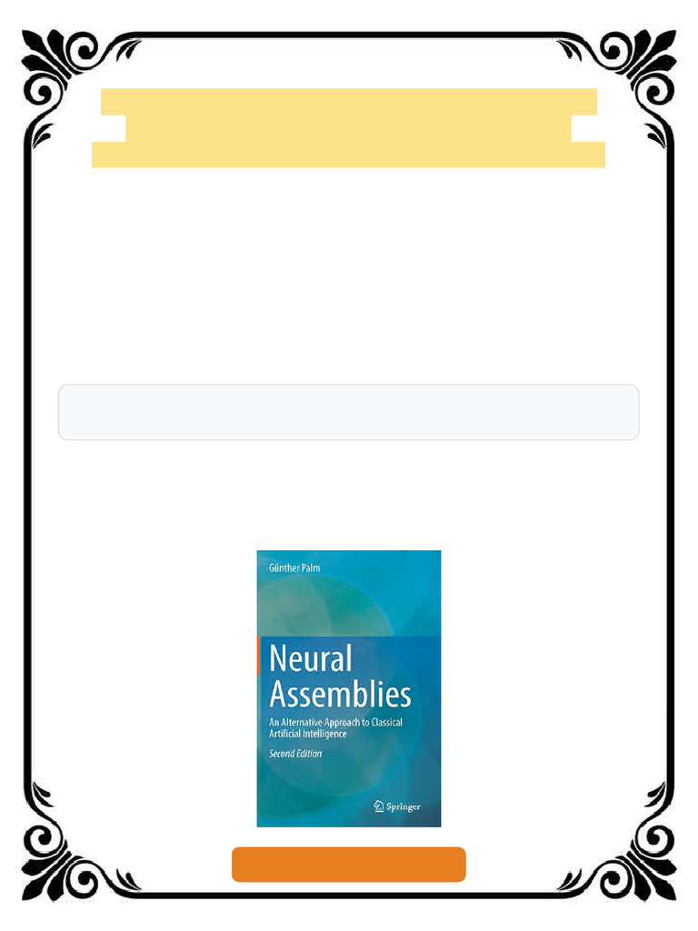 Neural Assemblies An Alternative Approach to Classical Artificial ...