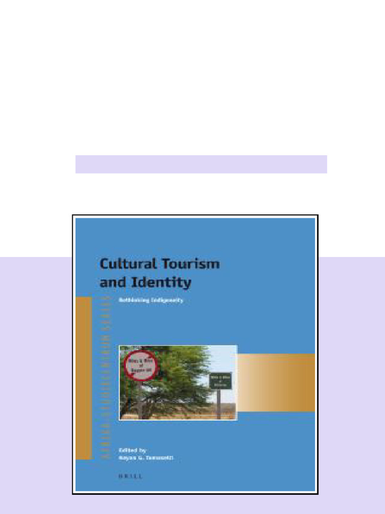 (Ebook) Cultural Tourism and Identity: Rethinking Indigeneity by Keyan ...