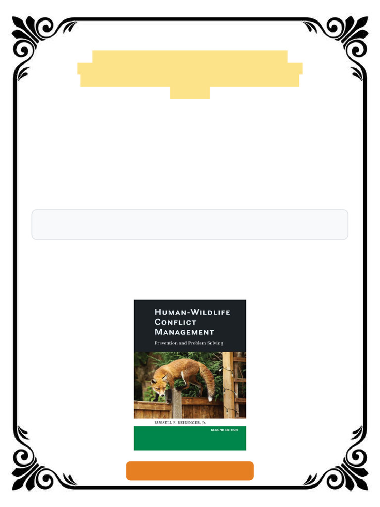 Human Wildlife Conflict Management Prevention and Problem Solving 2nd ...