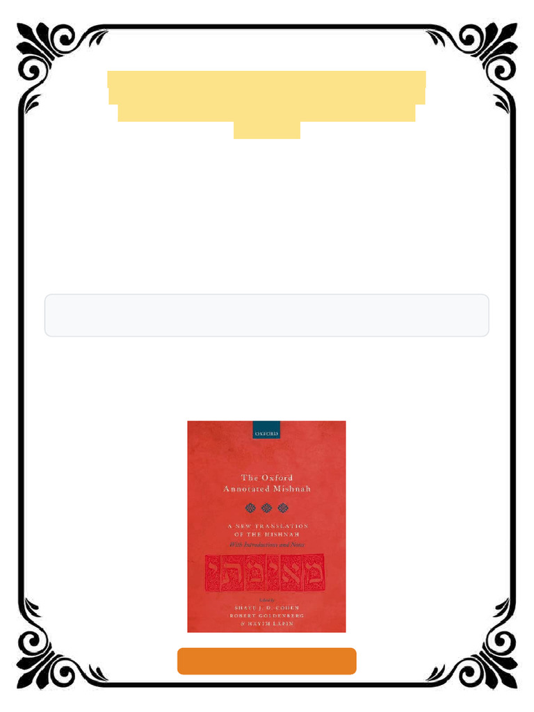 The Oxford Annotated Mishnah Littauer Professor of Hebrew Literature ...