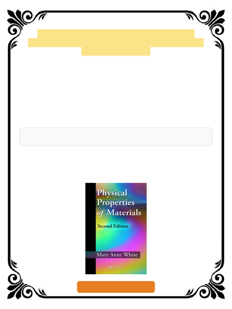 Physical properties of materials 2nd Edition Mary Anne White ebook ...