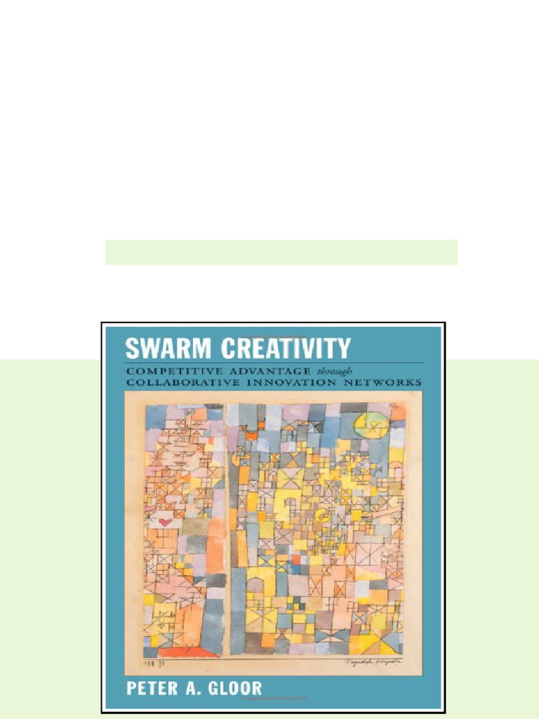 (Ebook) Swarm Creativity: Competitive Advantage through Collaborative ...