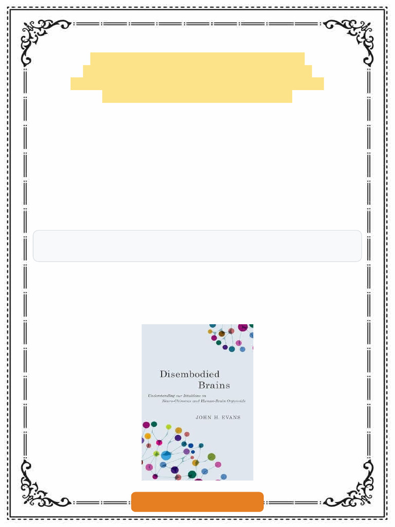 Disembodied Brains: Understanding our Intuitions on Human-Animal Neuro ...