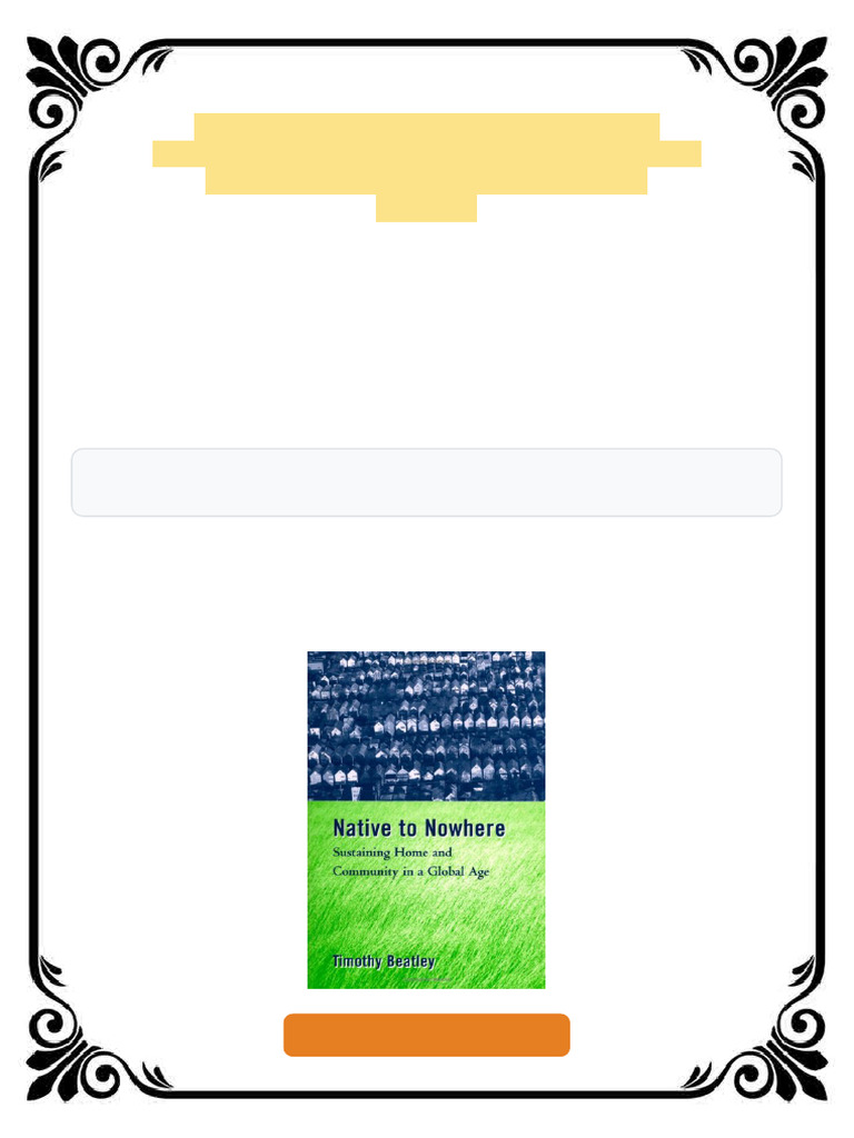 Native to Nowhere Sustaining Home And Community In A Global Age 1st ...