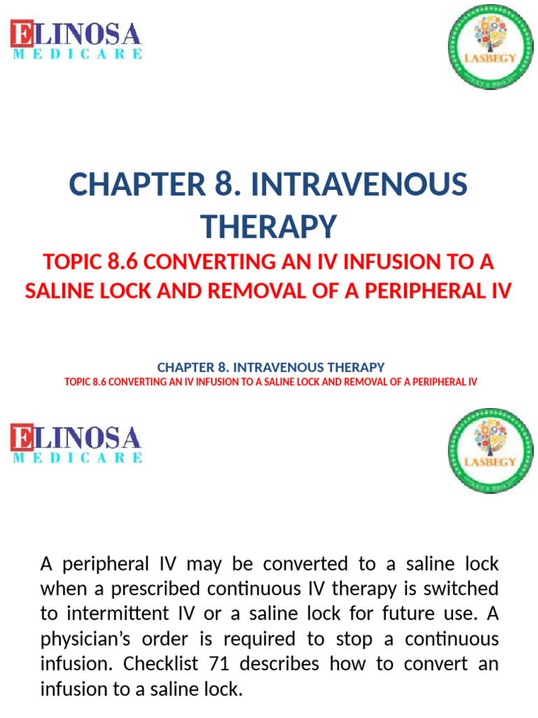 Topic 8.6 Converting An IV Infusion To A Saline Lock and Removal of A ...