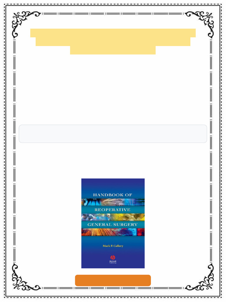 Handbook of Reoperative General Surgery 1st Edition Mark P. Callery ...