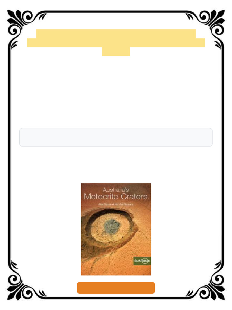 Australia s Meteorite Craters 1st Edition Alex Bevan ebook long form ...