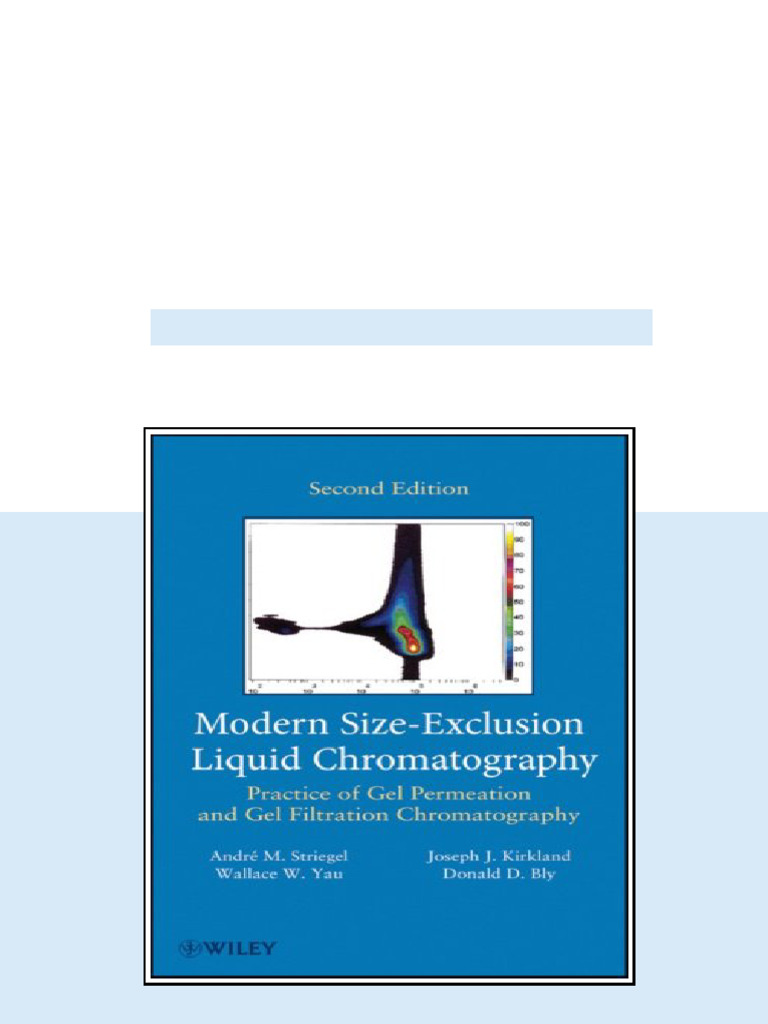 Modern Size Exclusion Liquid Chromatography Practice of Gel Permeation ...